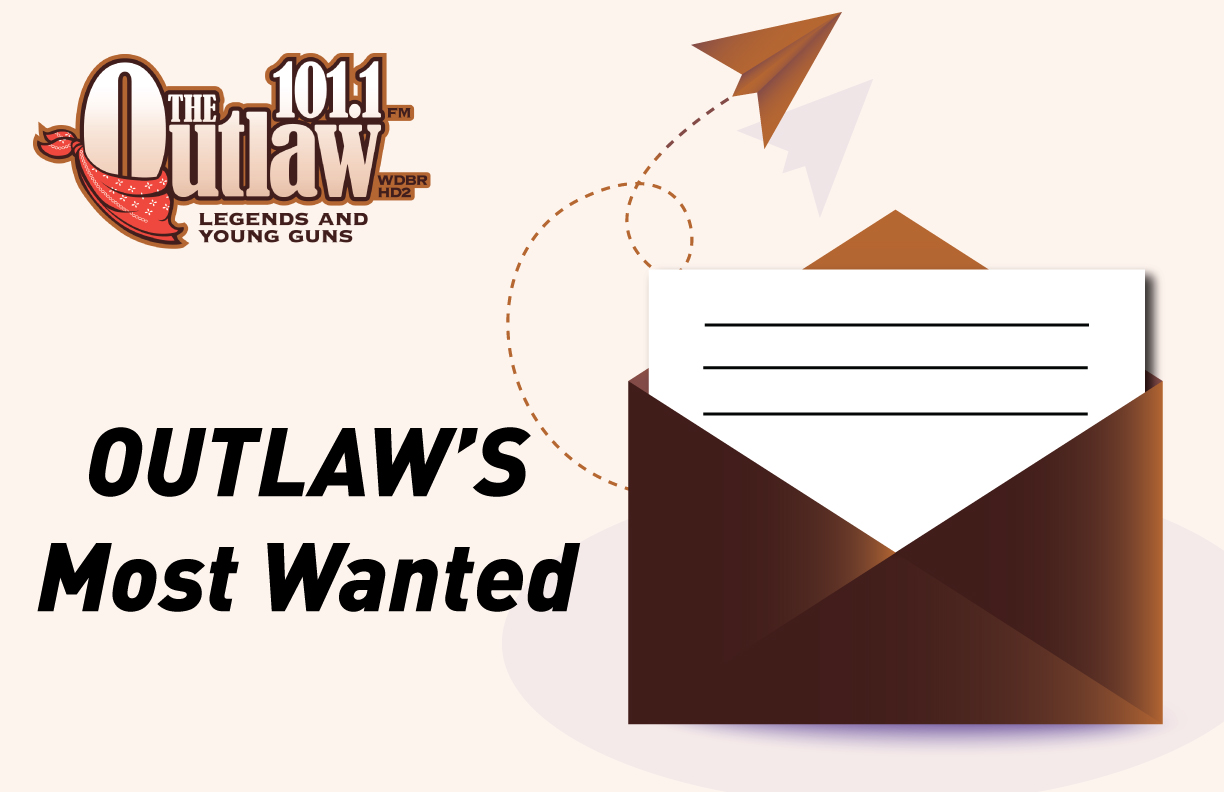 The Outlaw’s Most Wanted Signup | 101.1 The Outlaw